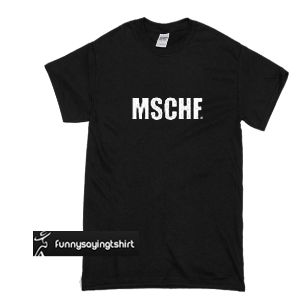 MSCHF Outfits t shirt