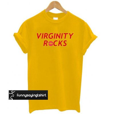 Virginity Rocks Kiss t shirt - funnysayingtshirts