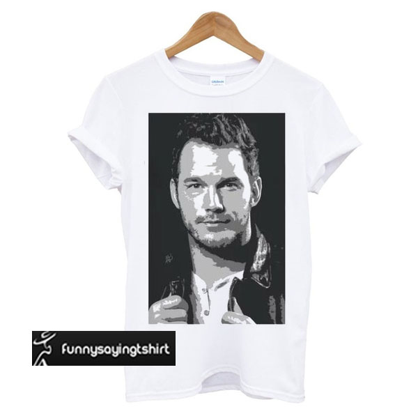 Chris Pratt Poster t shirt - funnysayingtshirts